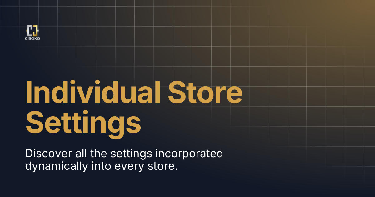 Individual Store Settings